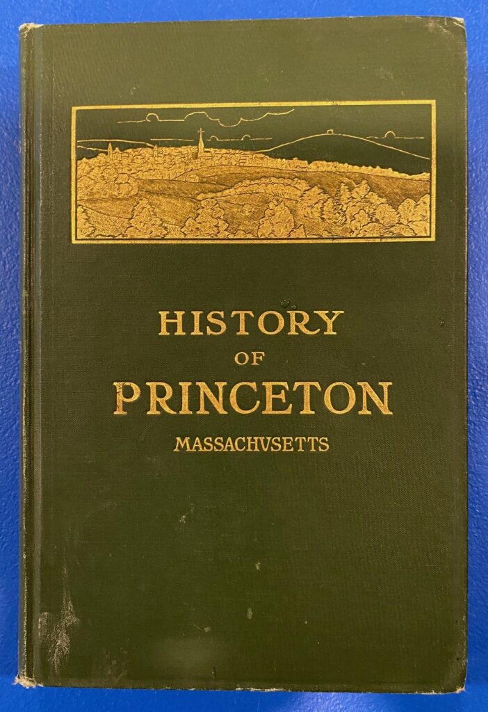The History of Princeton, Vol I, 1915 - Princeton Historical Society